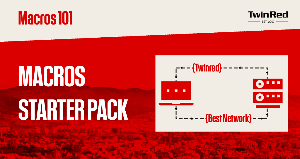 How to Use Macros for Better Tracking & Optimization | TwinRed Guide
